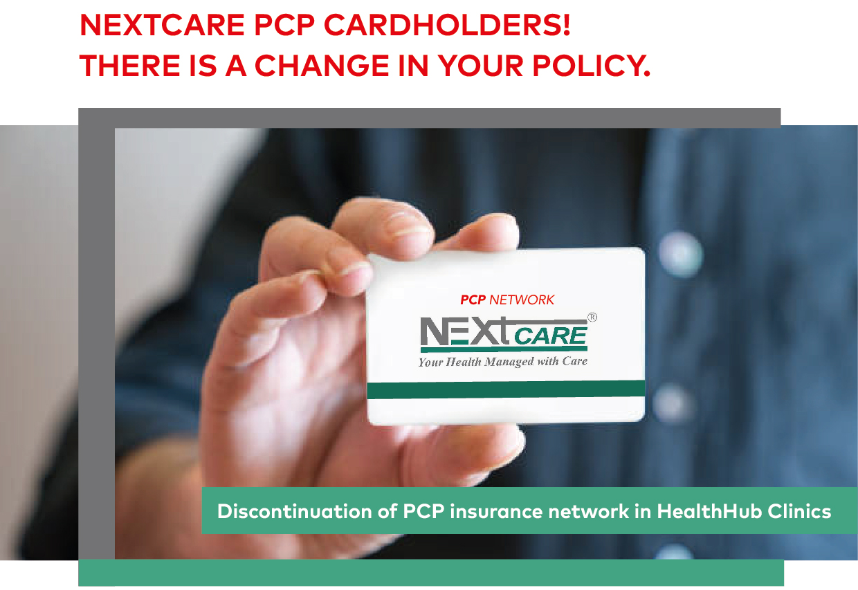 Attention NEXTCARE PCP Cardholders! There’s a change in your policy ...